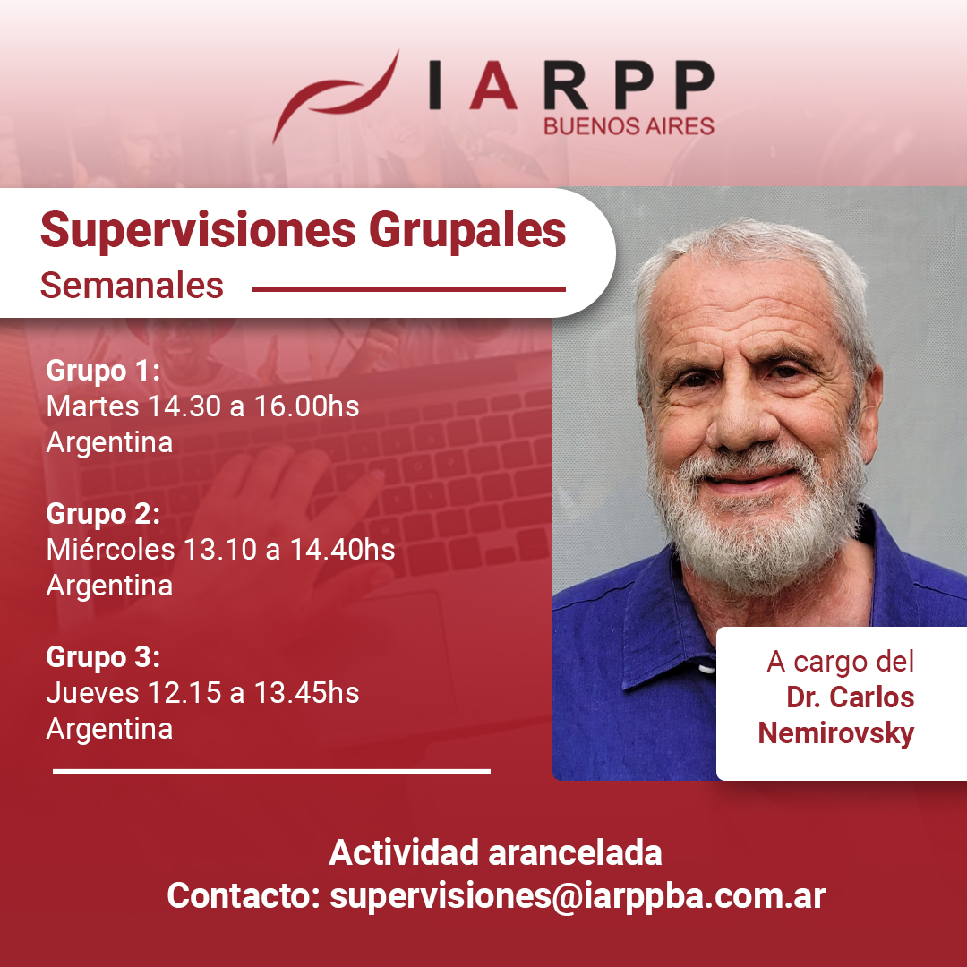 Supervisiones grupales Dr. Carlos Nemirovsky - IARPP Buenos Aires